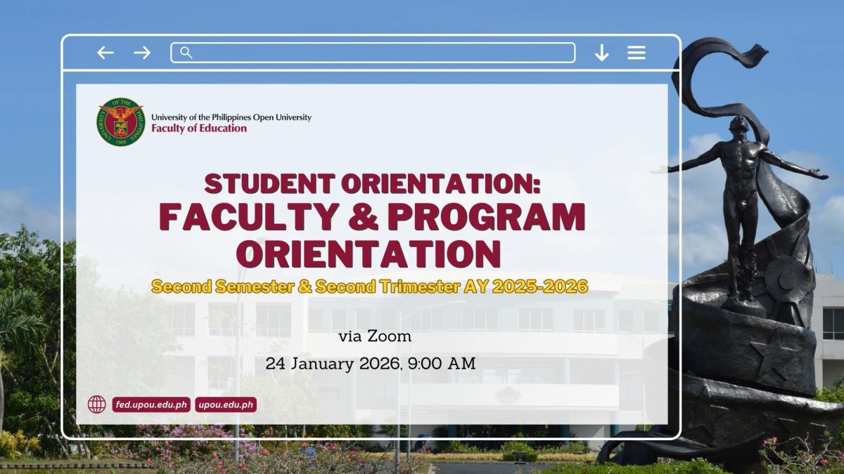 UPOU FEd Holds Student Orientation for Second Semester and Trimester ...